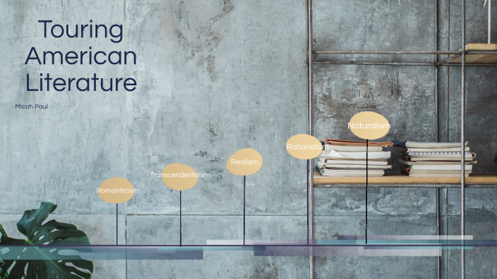 Timeline of American Literature -Micah Paul by Micah Paul on Prezi