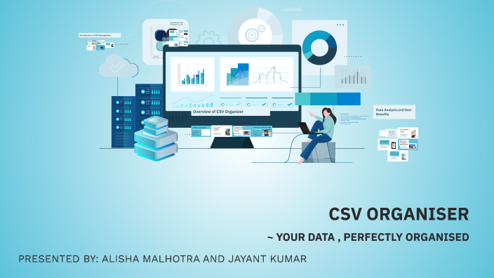 Mastering CSV Data Management by luminelle on Prezi