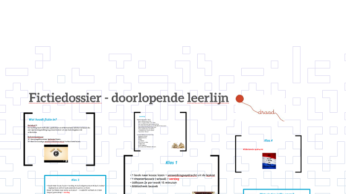 Fictiedossier - doorlopende leerlijn by on Prezi