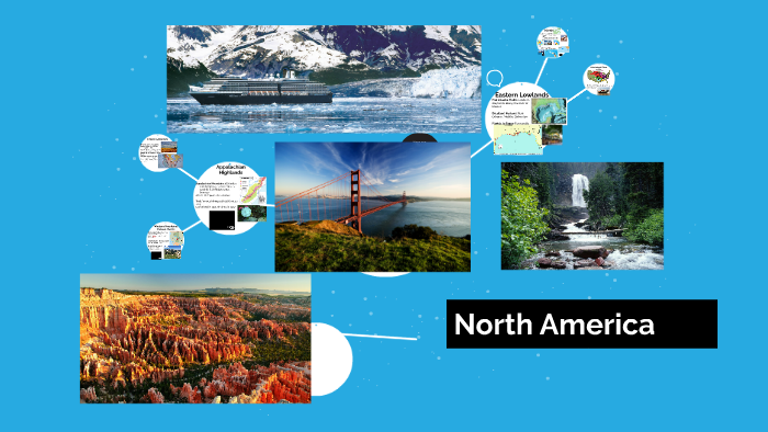 North America Physical Features by Christian Hardy on Prezi