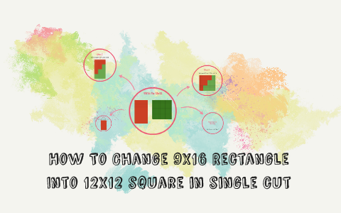 How To Change 9x16 Rectangle Into 12x12 square in single cut by naveen ...