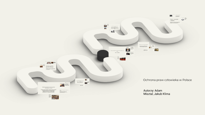 Ochrona praw człowieka w Polsce by ADAM MISZTAL on Prezi