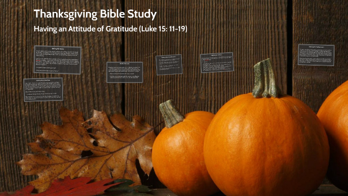 Thanksgiving Bible Study by William Stanger on Prezi