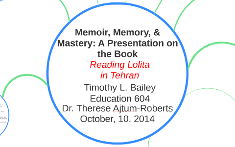Memoir, Memory, & Mastery: A Presentation on the Book by Tim Bailey on ...