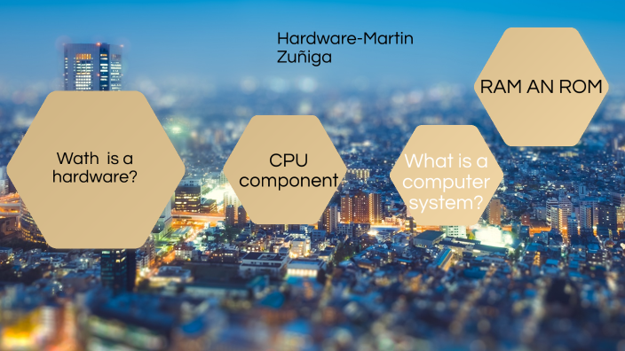 Hardware-Martin zuniga by Martin Zuniga Caballero on Prezi
