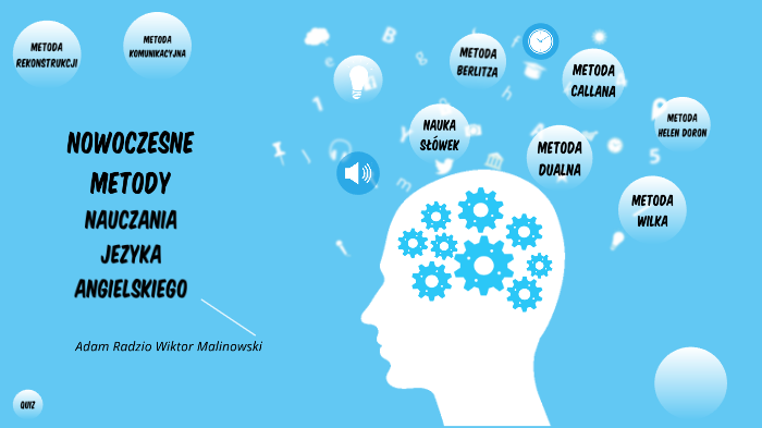 Nowoczesne metody nauczania języka angielskiego by Adam Radzio on Prezi