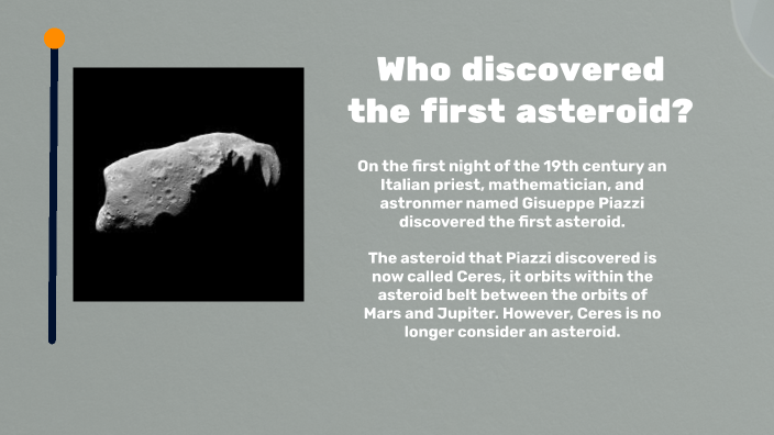 The Discovery of Asteroids by Arianna England on Prezi