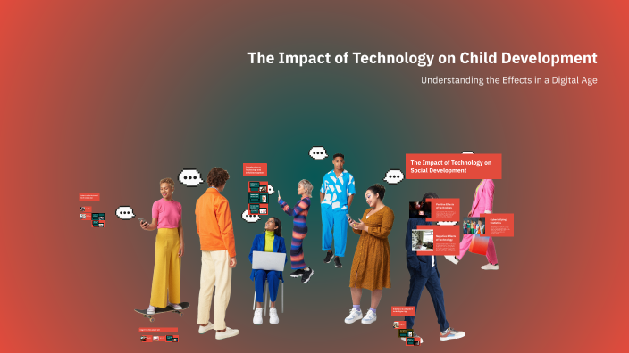 The Impact of Technology on Child Development by keem7500 keem7500 on Prezi