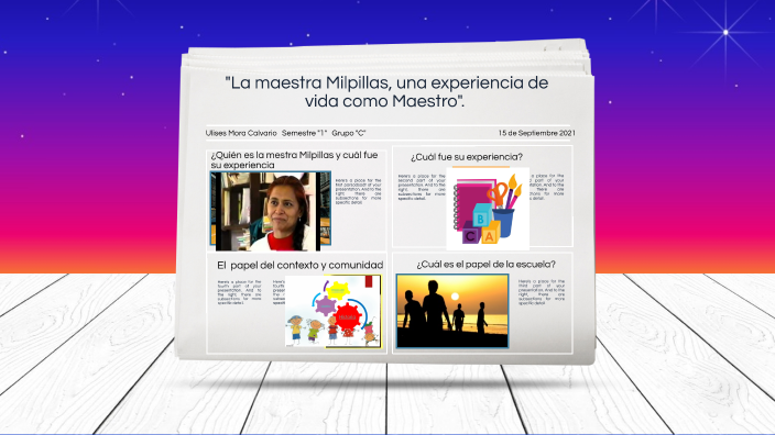 "La maestra Milpillas, una experiencia de vida como Maestro". by Uli Mora on Prezi