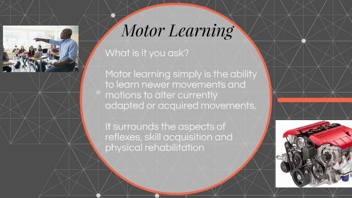 INTRO TO MOTOR LEARNING by Mac Baker on Prezi