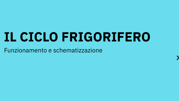 Ciclo frigorifero by Matteo Vavassori on Prezi