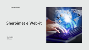 Sherbimet e Web-it by Erijona on Prezi Design