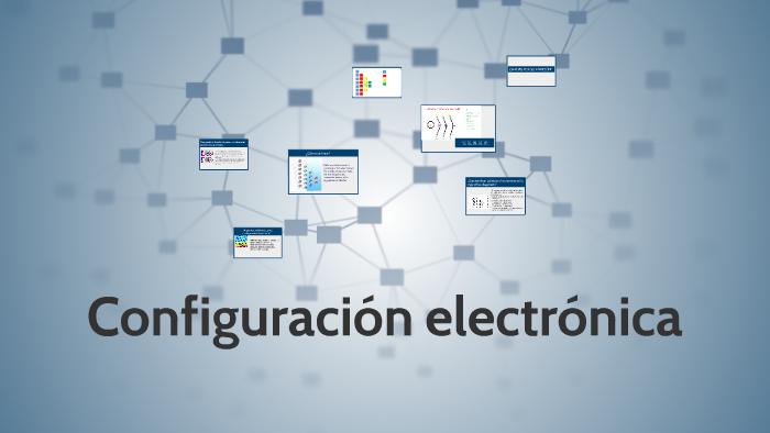 Configuración electrónica by Denisse Chacon