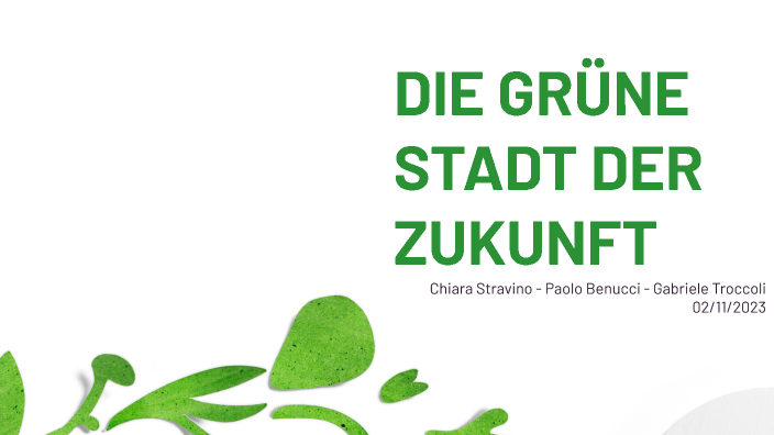 grune stadt by on Prezi