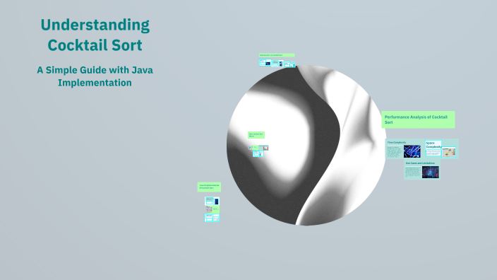 Understanding Cocktail Sort by aram asul on Prezi