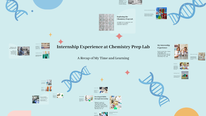 Internship Experience at Chemistry Prep Lab by Cassandra Ramirez on Prezi