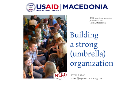 Building a strong umbrella organization by Urmo Kubar on Prezi