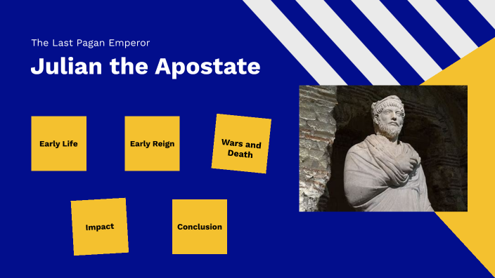 julian the apostate by Stratton Young on Prezi