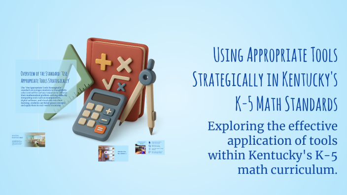 Using Appropriate Tools Strategically in Kentucky's K-5 Math Standards ...