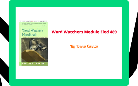 Word Watchers by Dustin Cannon on Prezi