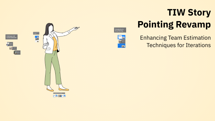 TIW Story Pointing Revamp by Chrissy Jenkins on Prezi