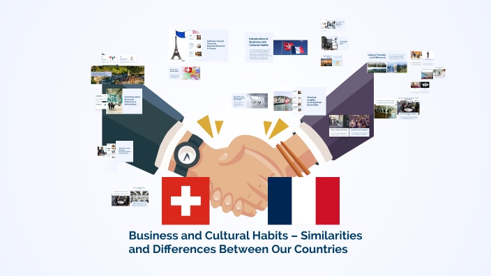 Business and Cultural Habits – Similarities and Differences Between Our ...