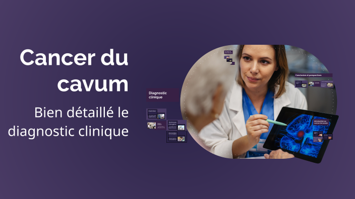 Cancer du cavum by Soukaina Lakhal on Prezi