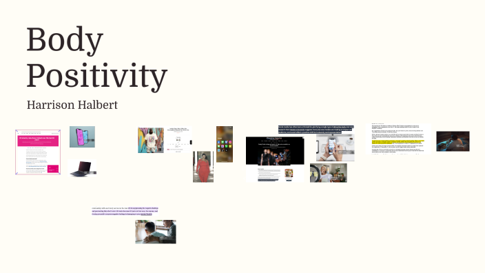 Body Positivity by Harrison Halbert on Prezi