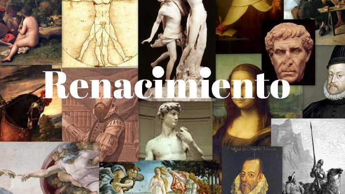 Renacimiento by Emily Elizabeth on Prezi
