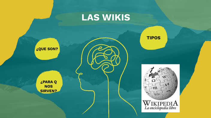 LAS WIKIS by Mariana santos sanchez on Prezi