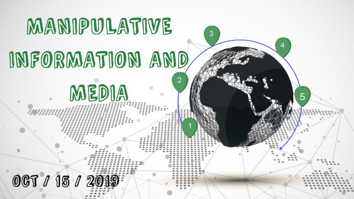 MANIPULATIVE INFORMATION AND MEDIA by Steffi Fàbon on Prezi