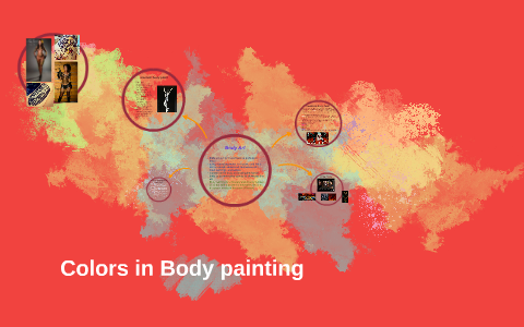 Colors in Body painting by Lauren Bracewell on Prezi