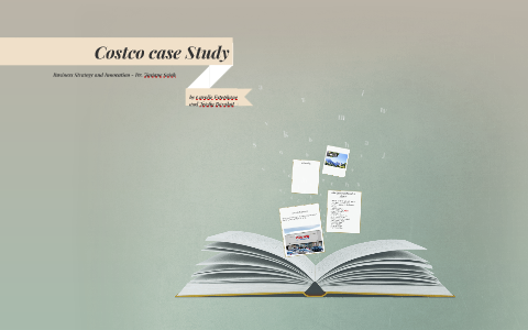 Costco case Study by carolle estephane on Prezi