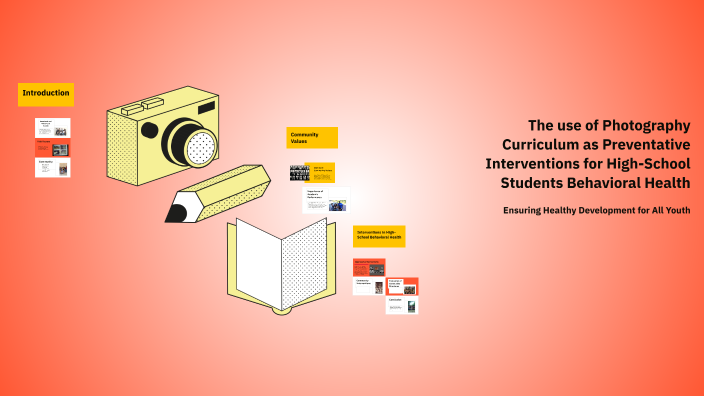 The use of Photography Curriculum as Preventative Interventions for ...