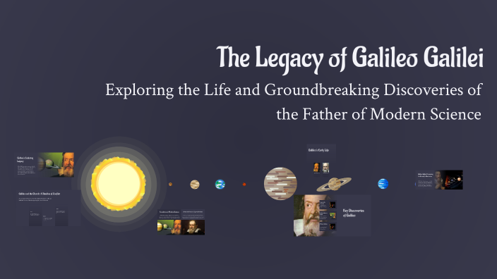 The Legacy of Galileo Galilei by Ayşegül BÜYÜK on Prezi