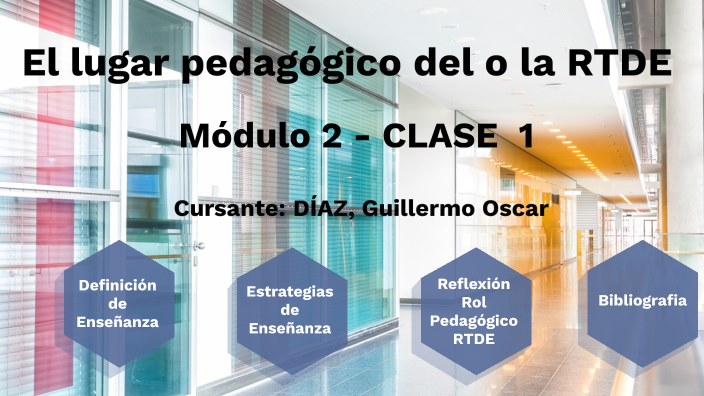 Módulo 2 - CLASE 1 by Guillermo Oscar Diaz on Prezi