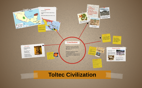 Toltec Civilization by Madeleine Lucas on Prezi