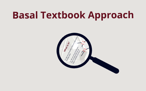 Basal Textbook Approach by Leah Lazer on Prezi