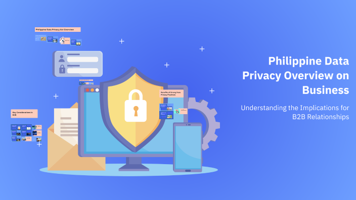 Philippine Data Privacy Overview on Business by Jeffrey Vergara on Prezi