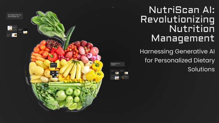 NutriScan AI: Revolutionizing Nutrition Management by noone can on Prezi