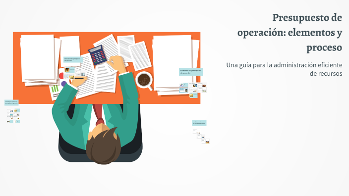 Presupuesto de operación: elementos y proceso by Chavez Martinez Yahir ...