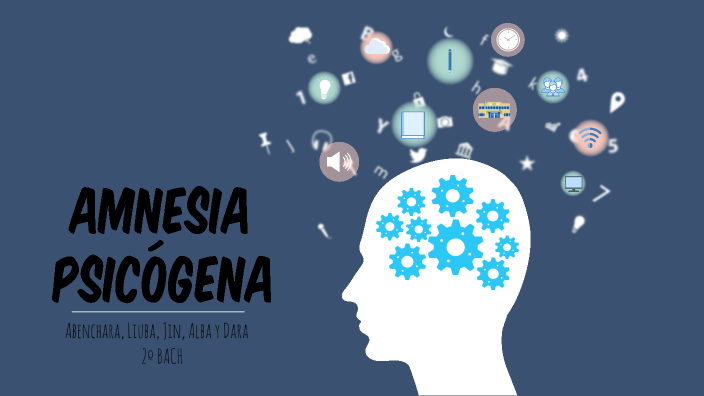 Amnesia psicógena- Abenchara, Alba, Dara, Jin y Liuba, 2º BACH by Liuba ...