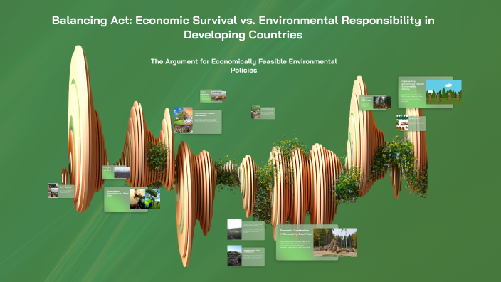 Balancing Act: Economic Survival vs. Environmental Responsibility in ...