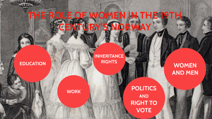 The role of women in 19th century by Elisa Zanotta on Prezi