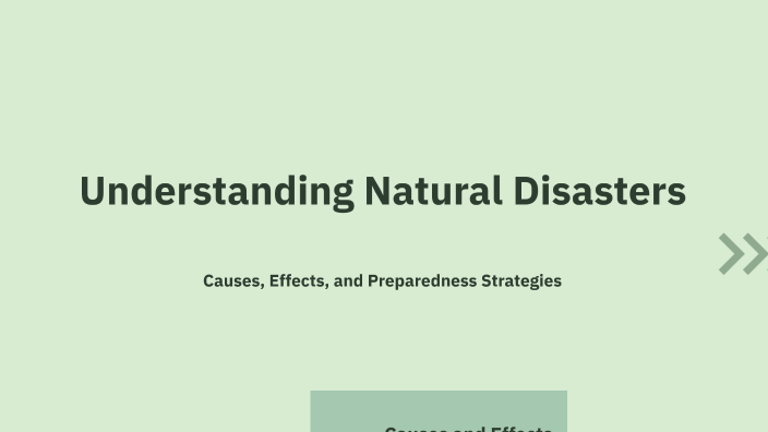 Understanding Natural Disasters by KATTY RODRIGUES on Prezi