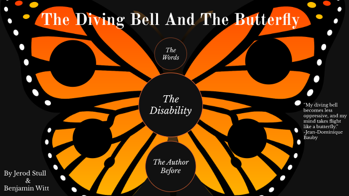 Diving Bell & Butterfly by Jerod Stull on Prezi