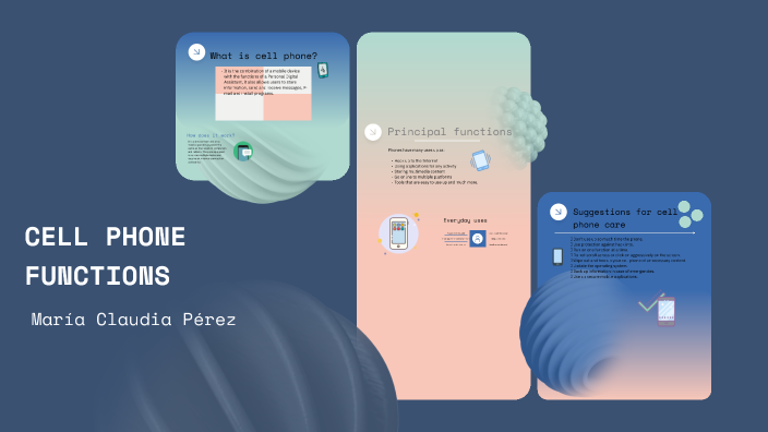 CELL PHONE FUNCTIONS by MARIA CLAUDIA PEREZ ALMANZA on Prezi