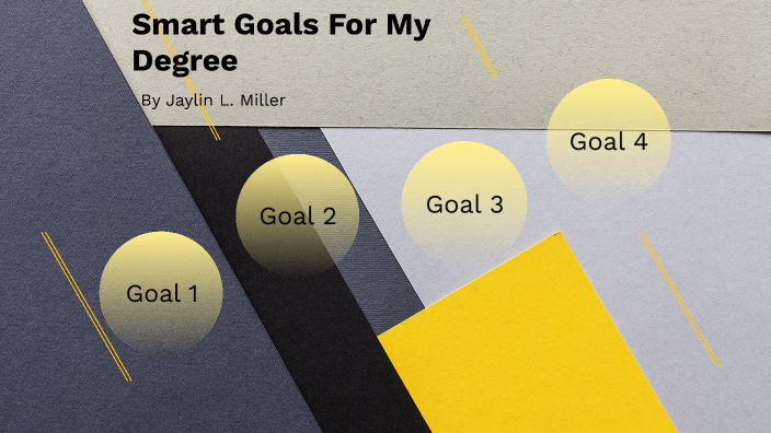 Smart Goals For My Degree by Crown Red on Prezi