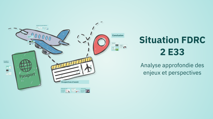 Situation FDRC 2 E33 by Rwan Mateos Hernandez on Prezi