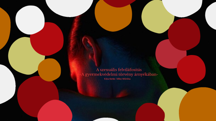 Szexuális felvilágosítás a gyermekvédelmi törvény árnyékában by Mónika ...